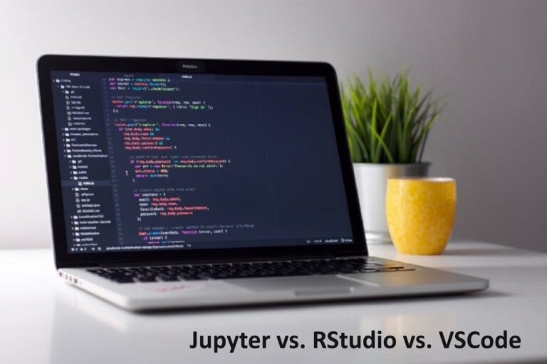 Jupyter vs RStudio vs VSCode: The Best Data Science IDE